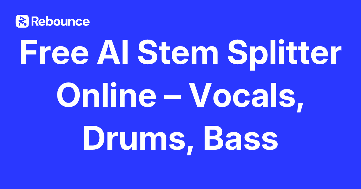 Free AI Stem Splitter Online – Vocals, Drums, Bass